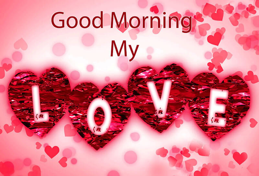 50+ Good Morning Images for Lover|Good Morning My Love Images ...